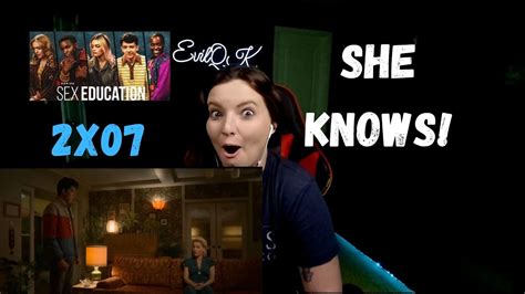 SEX EDUCATION 2X07 REACTION YouTube