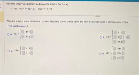 Solved Solve The Initial Value Problem And Graph The