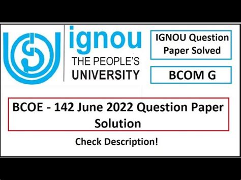 BCOE 142 Solved Question Paper June 2022 PDF In Description IGNOU
