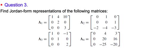 Solved Ind Jordan Form Representations Of The Following