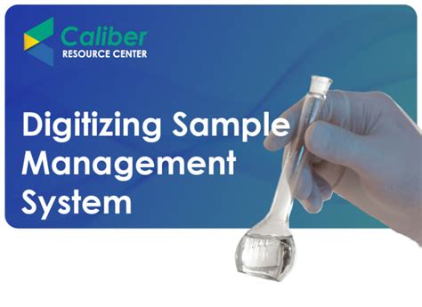 Lims For Digitalizing Sample Managament System Caliber Technologies Resources