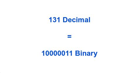 131 In Binary How To Convert 131 To Binary