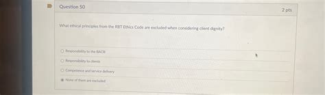 Solved Question 502 ﻿ptswhat Ethical Principles From The Rbt