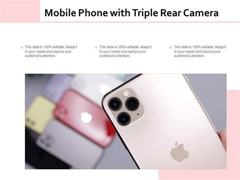 Mobile Phone With Triple Rear Camera Ppt PowerPoint Presentation File Infographics PDF