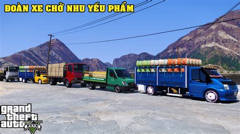GTA Đoàn Xe Đi Hỗ Trợ Thực Phẩm Và Thiết Bị Y Tế Đến Khu Cách Ly Giúp Đỡ Mọi Người Trong Mùa