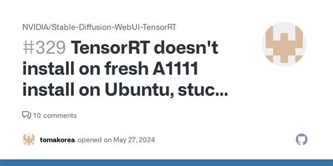 TensorRT Doesn T Install On Fresh A1111 Install On Ubuntu Stuck At
