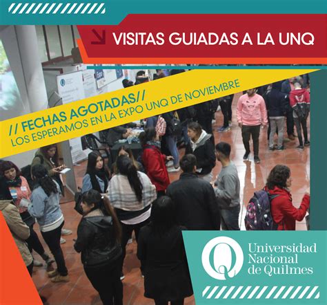 Fechas Agotadas Para Las Visitas Guiadas En La UNQ UNQ