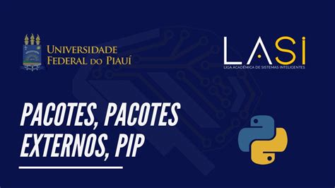 Curso De Python Pacotes Pacotes Externos Pip Youtube