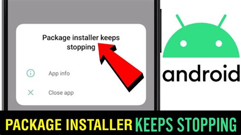 Package Installer Keeps Stopping Package Installer Keeps Stopping