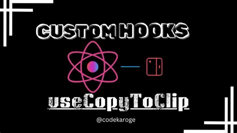 usecopytoclip custom hooks in react with implementation javascript