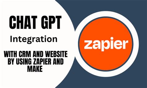 Integrate Chat Gpt Openai With Crm And Website Uaing Zapier By