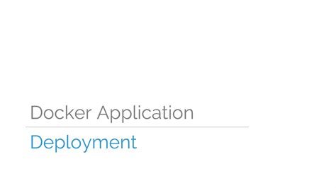 Docker Application Deploymentpptx