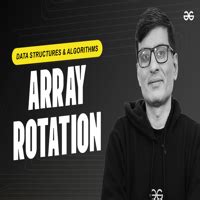 Array Rotation GeeksforGeeks Videos