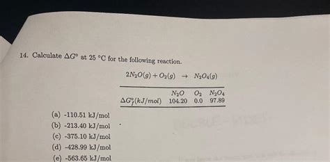14 Calculate Δg∘ At 25∘c For The Following Reaction