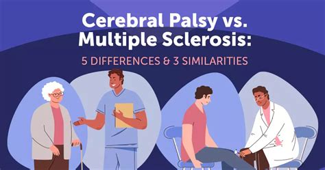 Cerebral Palsy Vs Multiple Sclerosis 5 Differences And 3 Similarities