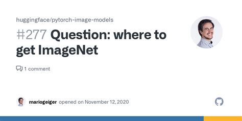Question Where To Get Imagenet Issue Huggingface Pytorch