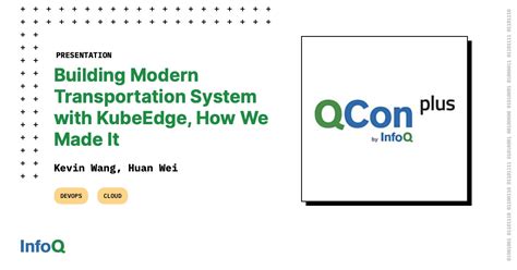 building modern transportation system with kubeedge how we made it infoq