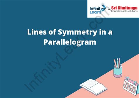 Lines Of Symmetry In A Parallelogram Infinity Learn By Sri Chaitanya