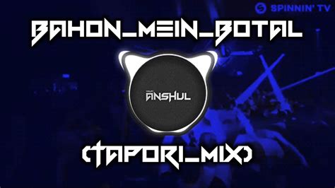 Bahon Mein Botal Tapori Mix Dj Anshul Official Trending Youtube