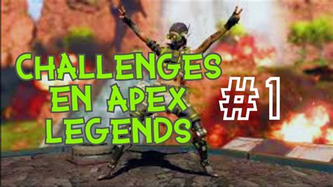 Challenges En Apex Legends 1 Youtube