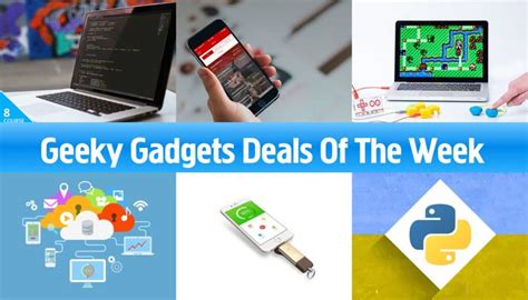 Geeky Gadgets Deals Of The Week May 14th 2016 Geeky Gadgets