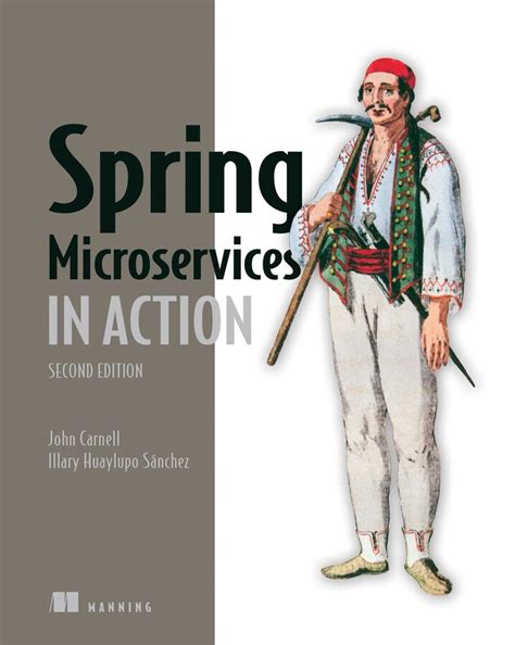 Spring Microservices In Action Second Edition Book By John Carnell