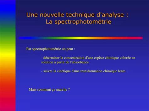 PPT Une nouvelle technique d analyse La spectrophotométrie PowerPoint Presentation ID