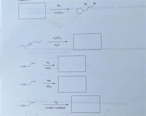 Solved Fill In The Missing Reactant Reagent Or Product