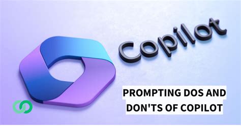 Prompting Dos And Donts Of Copilot Covenant Technology Partners