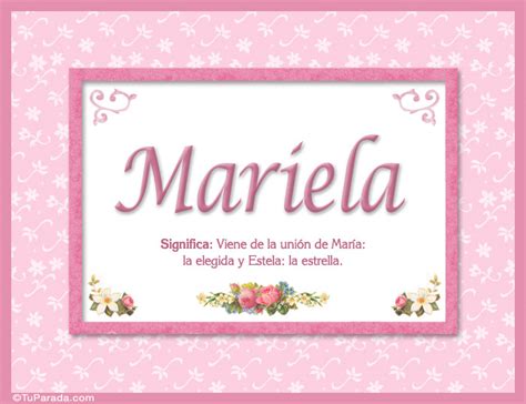 Mariela Nombre Significado Y Origen De Nombres Nombres Mujer