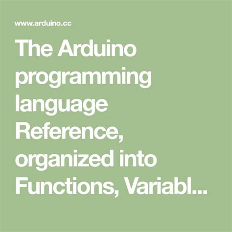 The Arduino Programming Language Reference Organized Into Functions