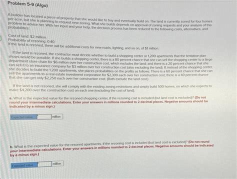 Solved Problem 5 9 Algo A Builder Has Located A Piece Of