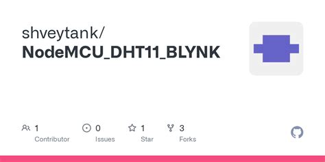 GitHub Shveytank NodeMCU DHT11 BLYNK