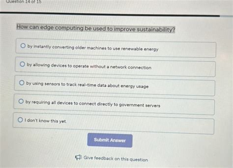 Question 14 Of 15 How Can Edge Computing Be StudyX
