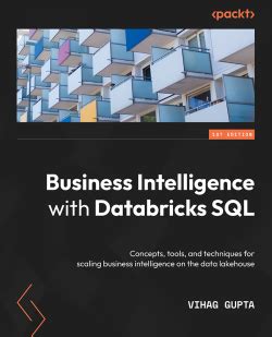 Github Packtpublishing Business Intelligence With Databricks Sql