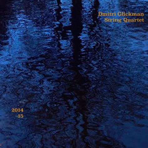 String Quartet Dmitri Glickman