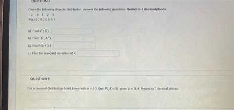 Solved Given The Following Discrete Distribution Answer The