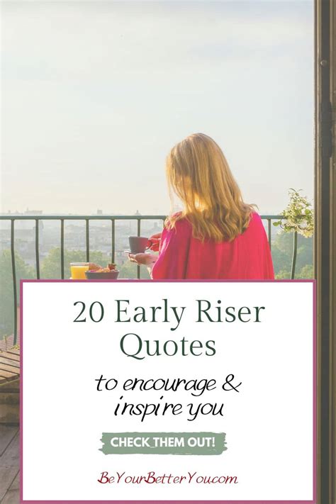 20 Early Riser Quotes To Encourage And Inspire You Be Your Better You