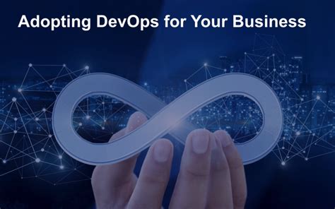 Top Benefits Of Adopting Devops For Your Business