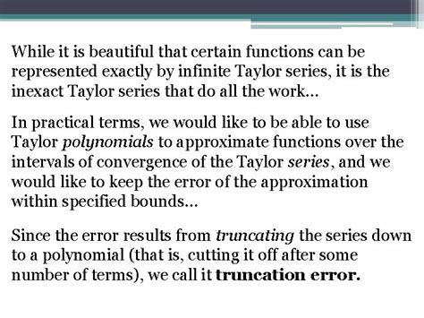 Taylors Theorem Section 9 3 A While It Taylors Theorem Section 9 3 A While It
