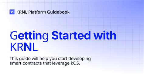 Getting Started With Krnl Krnl Platform Guidebook