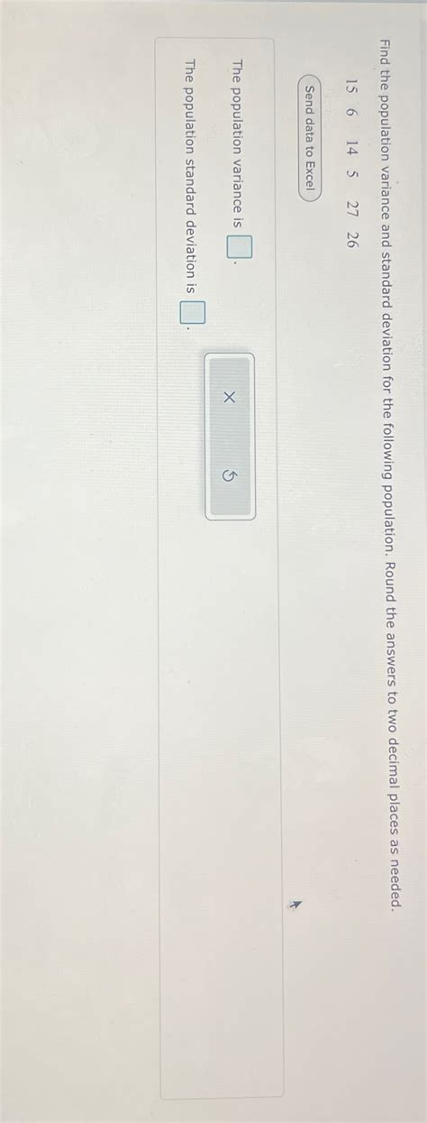 Solved Find The Population Variance And Standard Deviation Chegg