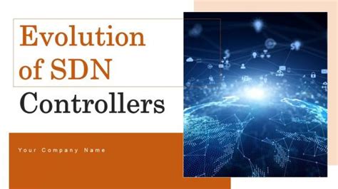 Evolution Of Sdn Controllers Powerpoint Templates Slides And Graphics