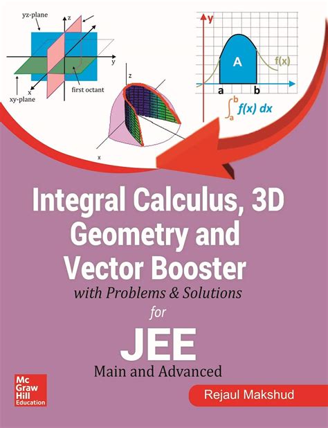 Buy Integral Calculus 3d Geometry And Vector Booster With Problems And Solutions For Jee Main