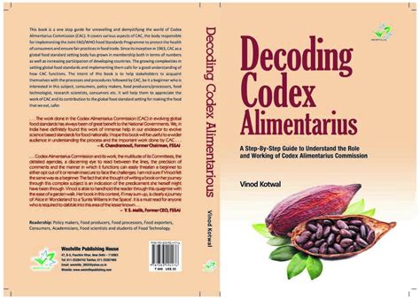 Decoding Codex Alimentarius A Step By Step Guide To Understand The Role And Working Of Codex