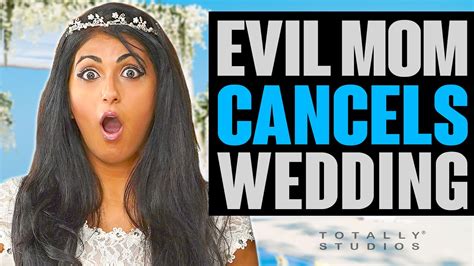 Mom Ruins Wedding And Steals The Wedding Dress From The Bride Youtube