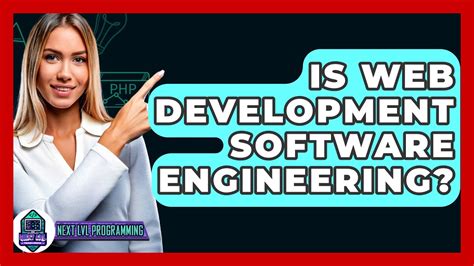 Is Web Development Software Engineering Next Lvl Programming Youtube