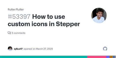 How To Use Custom Icons In Stepper · Issue 53397 · Flutterflutter