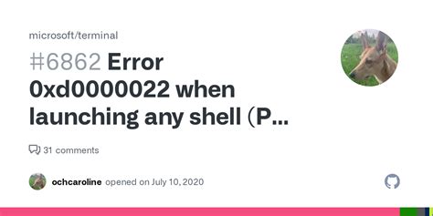 Error 0xd0000022 When Launching Any Shell Ps Cmd Git Bash Ps7 Azure Cloud Shell In Wt