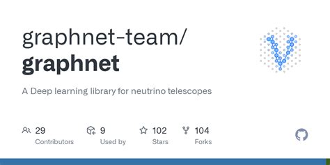 Github Graphnet Team Graphnet A Deep Learning Library For Neutrino